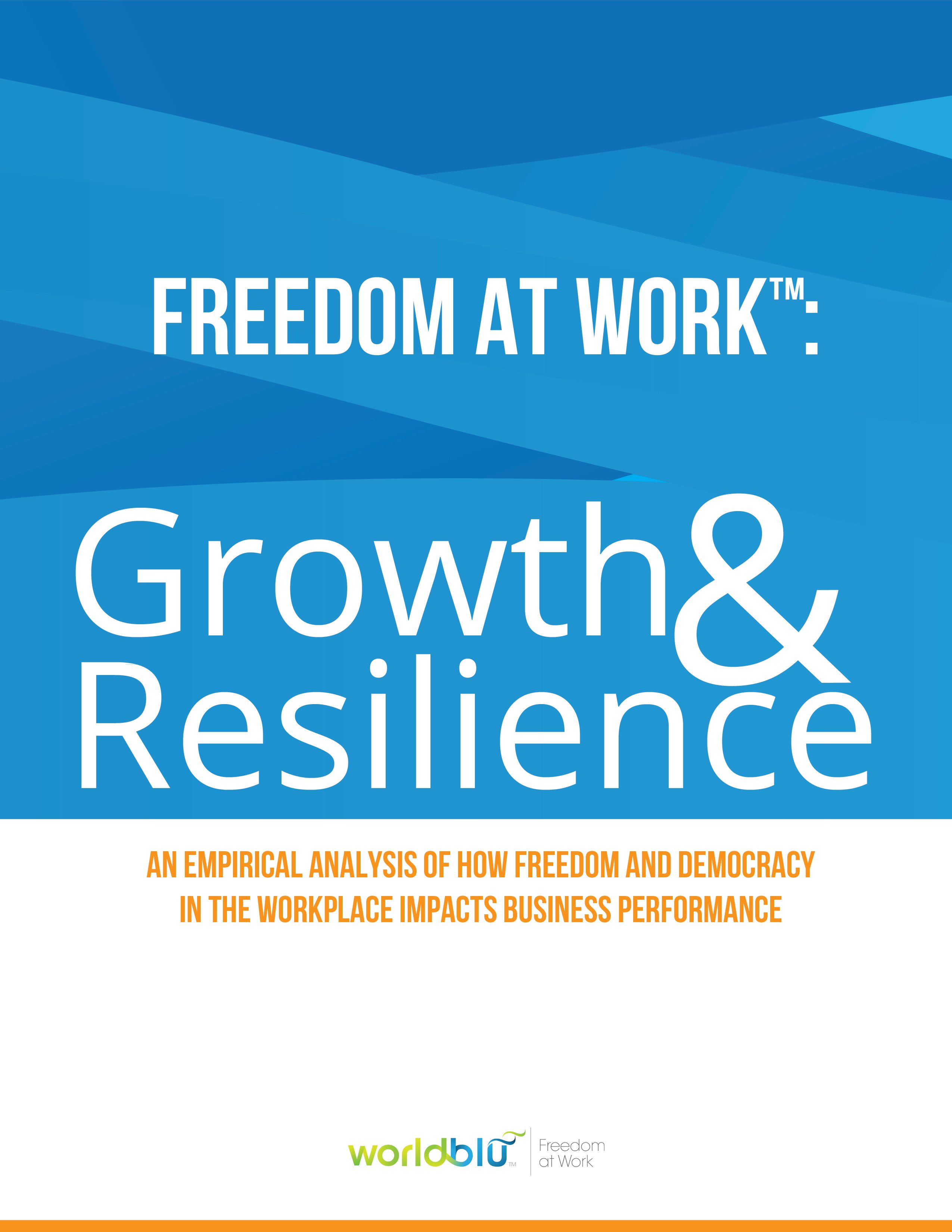 White Paper | Freedom at Work: Growth and Resilience